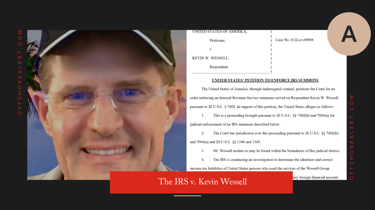 IRS accuses ‘asset protection expert’ Kevin Wessell of withholding ...